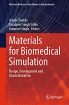 Materials for Biomedical Simulation : Design, Development and Characterization :: National Yang ...
